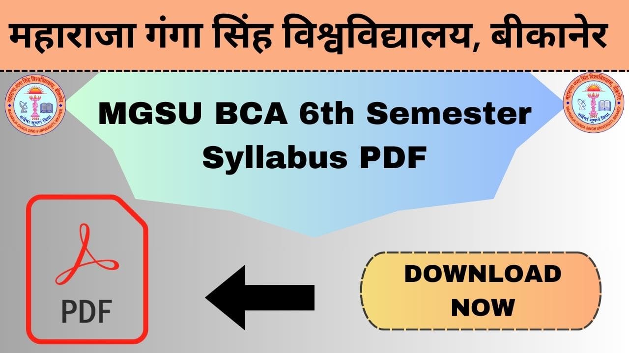 MGSU BCA 6th Semester Syllabus 2025 pdf Download : MGSUWALA